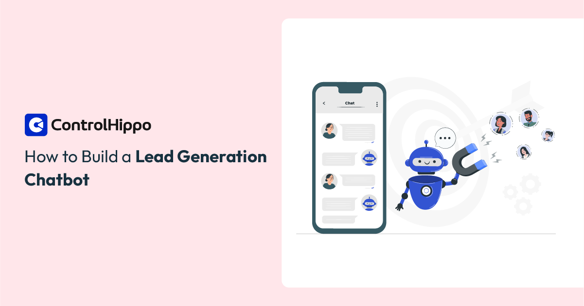 How to Build a Lead Generation Chatbot in 2025